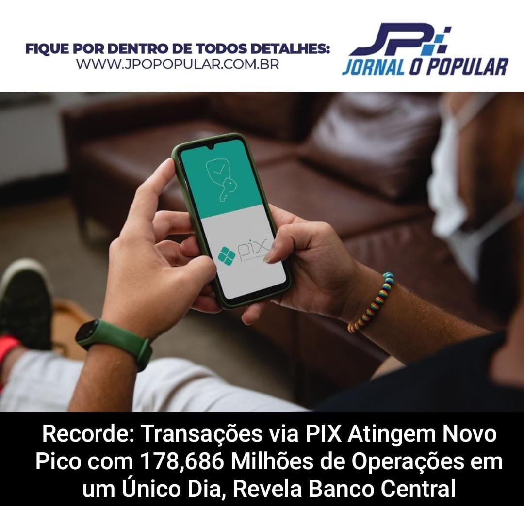 Recorde: Transações via PIX Atingem Novo Pico com 178,686 Milhões de ... Recorde: Transações via PIX Atingem Novo Pico com 178,686 Milhões de ...