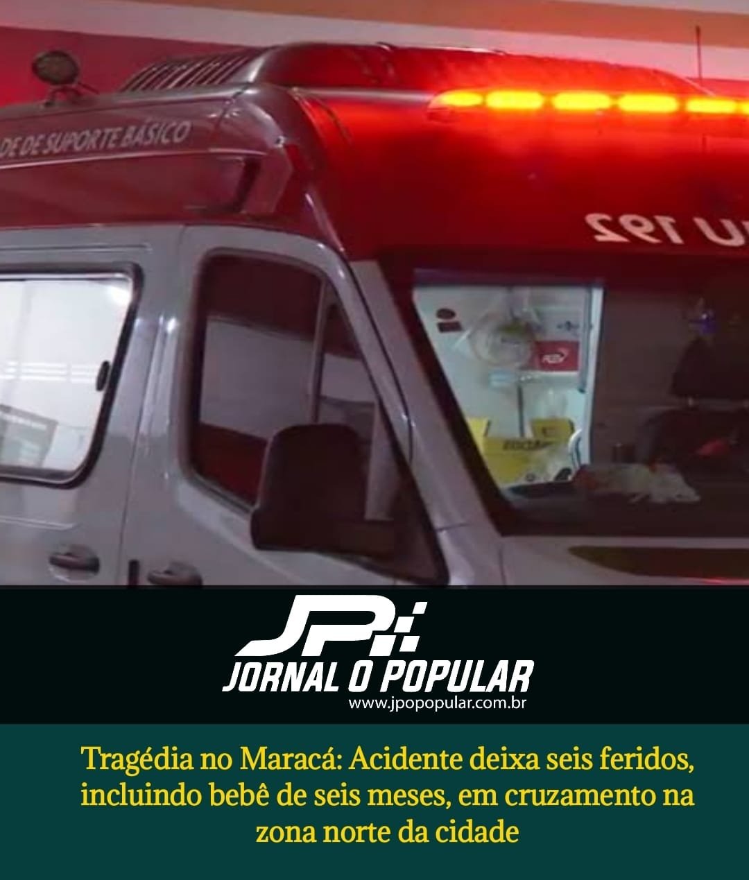 Tragédia no Maracá: Acidente deixa seis feridos, incluindo bebê de seis meses, em cruzamento na ...