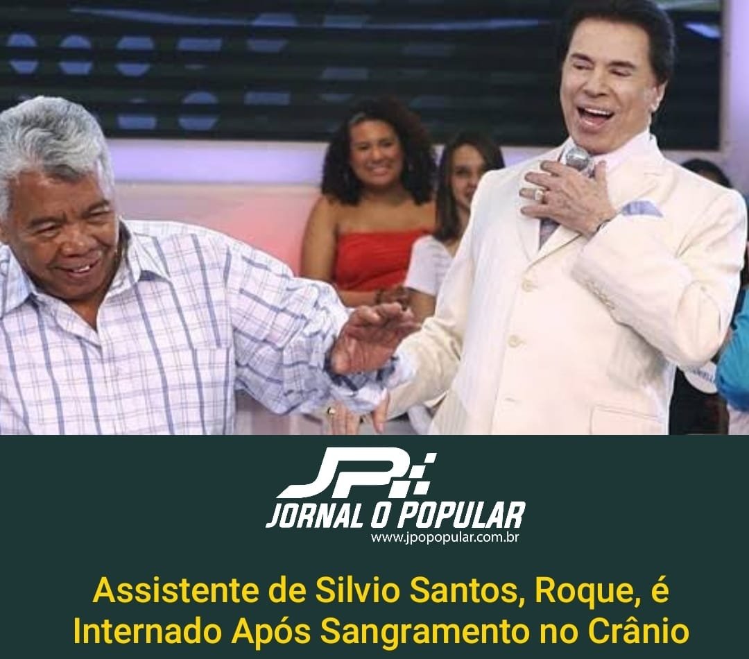 Assistente de Silvio Santos, Roque, é Internado Após Sangramento no ...