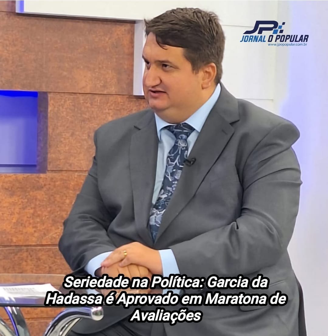 Seriedade na Política: Garcia da Hadassa é Aprovado em Maratona de ...