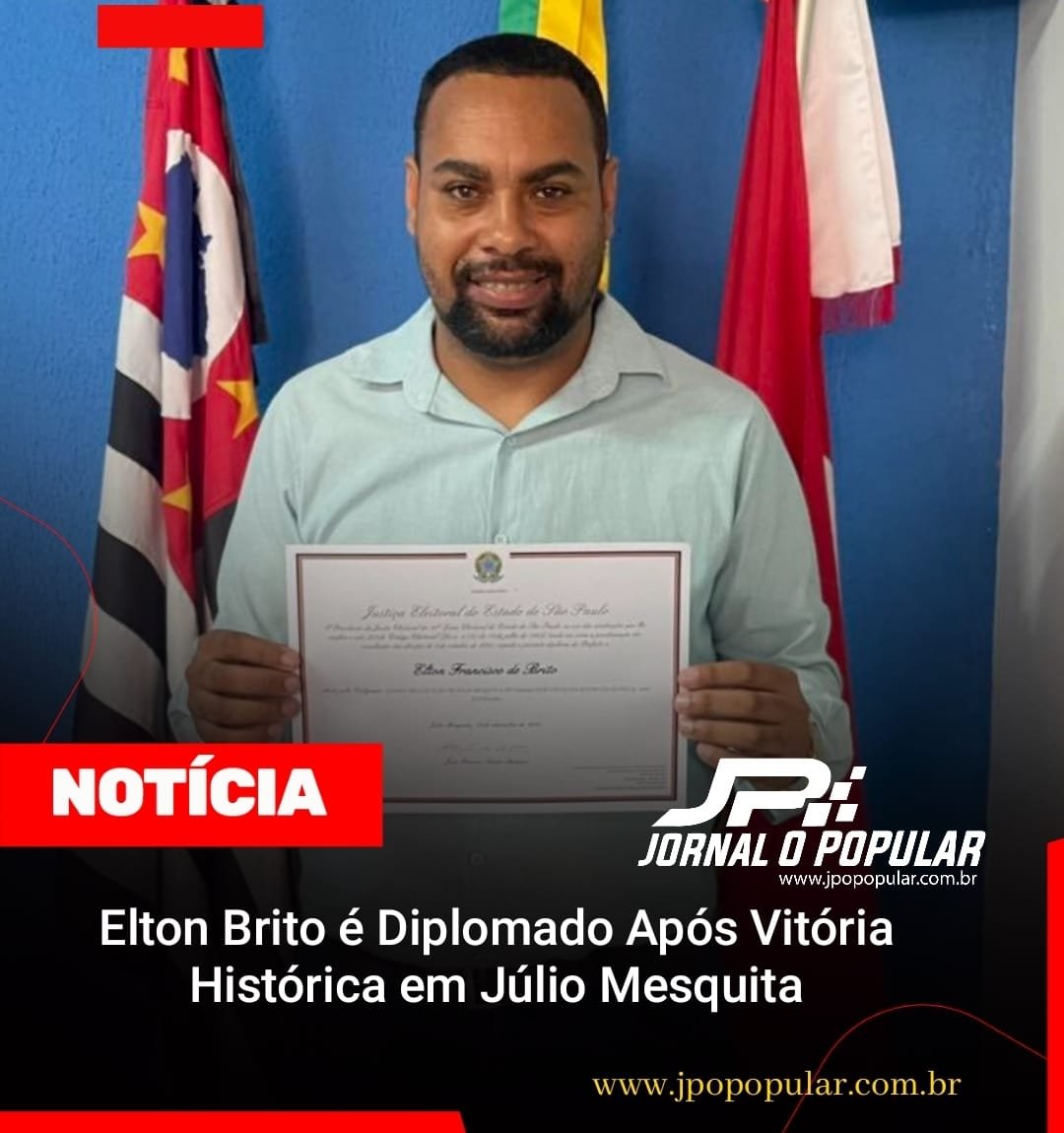Elton Brito é Diplomado Após Vitória Histórica em Júlio Mesquita - JP Jornal O Popular
