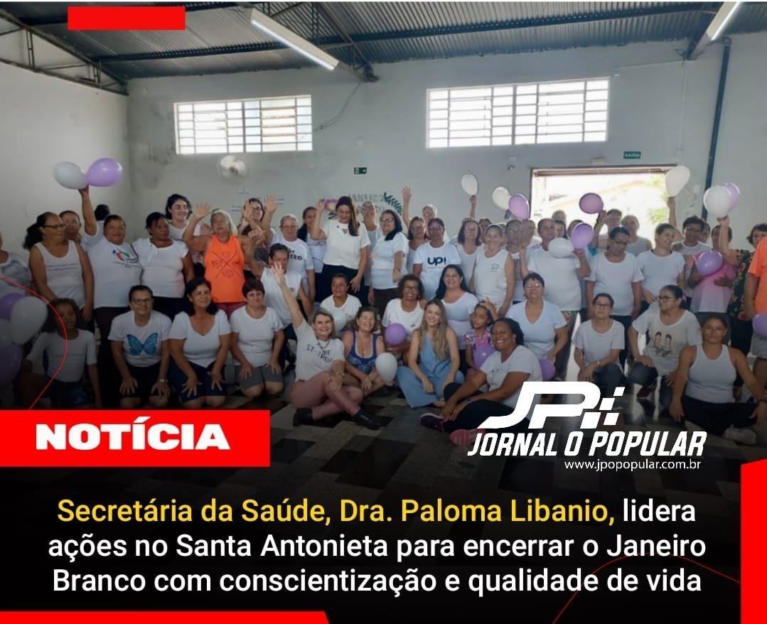 Secretária da Saúde, Dra. Paloma Libanio, lidera ações no Santa ...