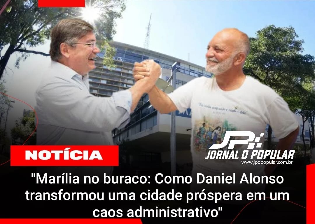 "A verdade aparece: Daniel Alonso derrubou Marília no ranking da gestão ...