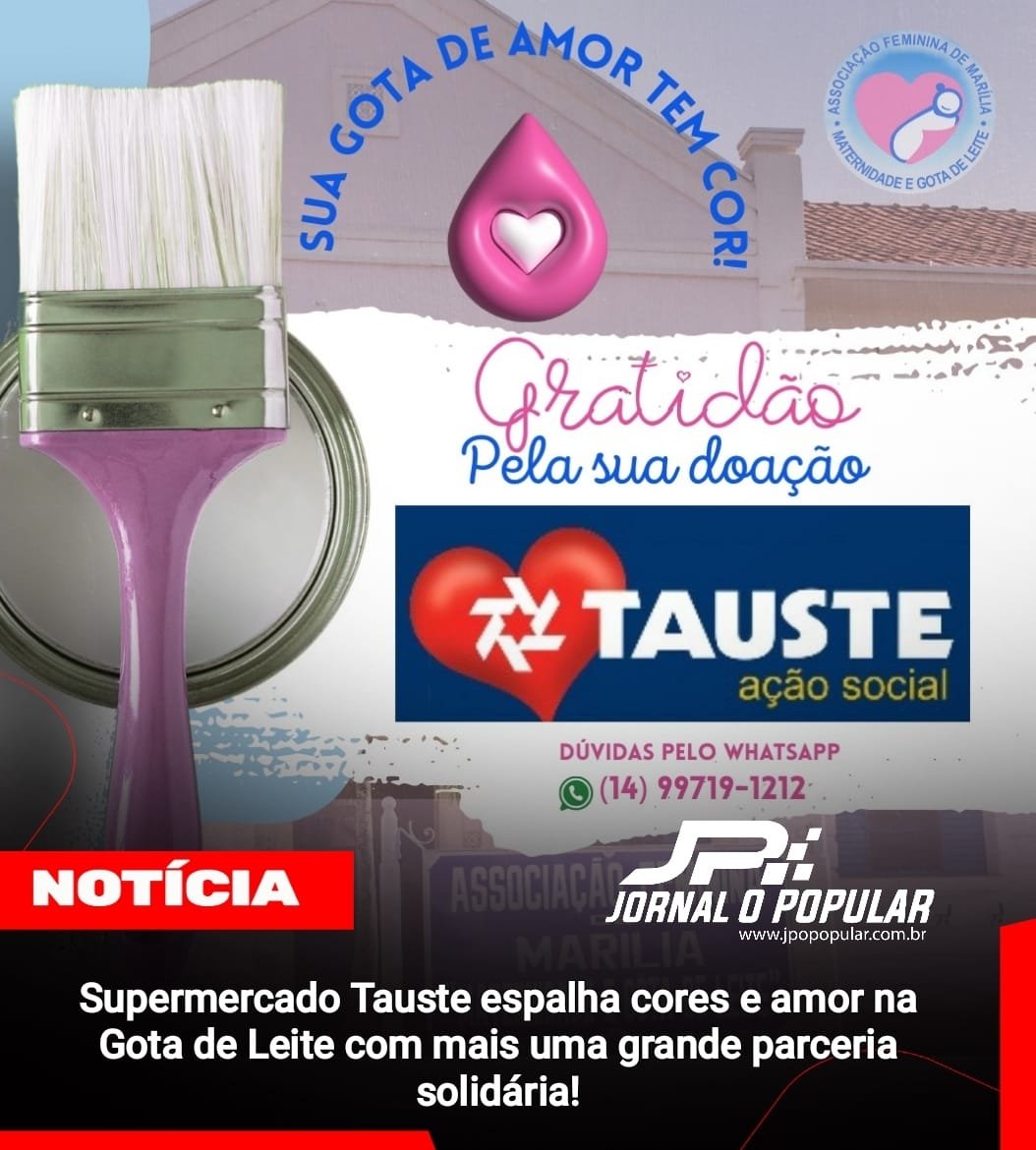 Supermercado Tauste espalha cores e amor na Gota de Leite com mais uma ...